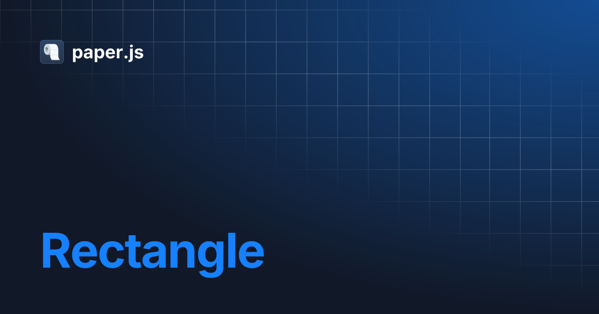 Rectangle | paper.js