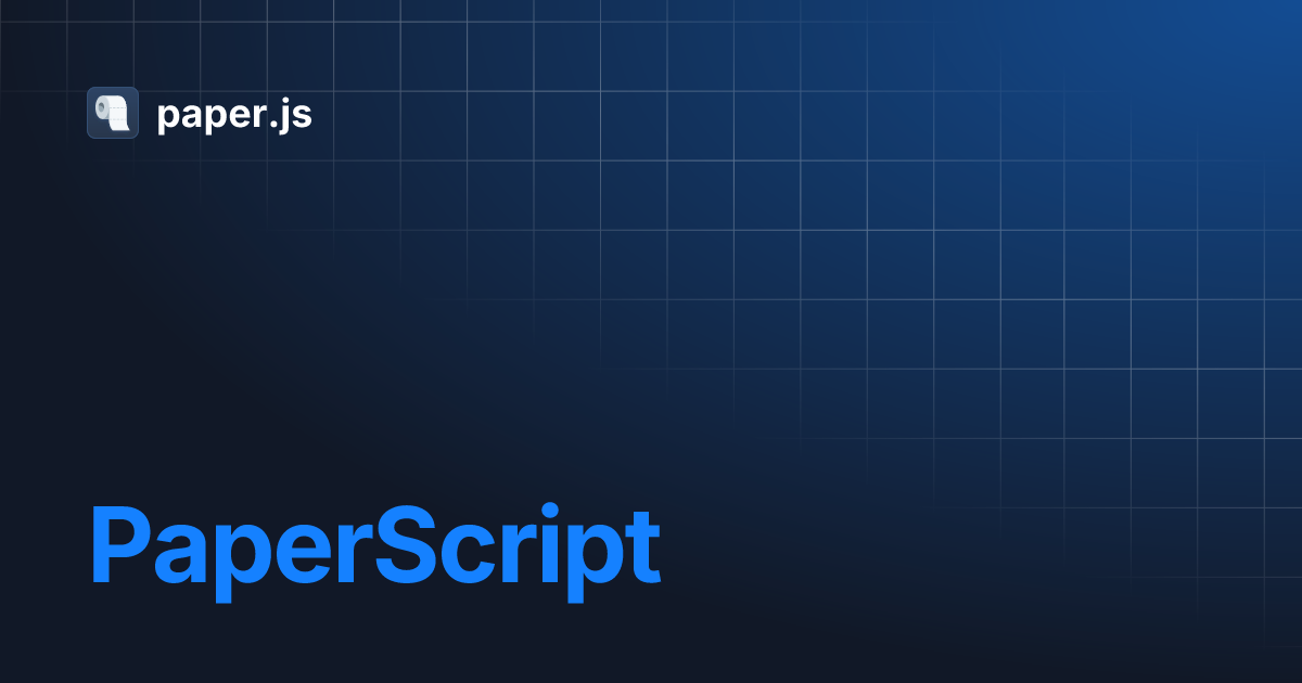 PaperScript | paper.js